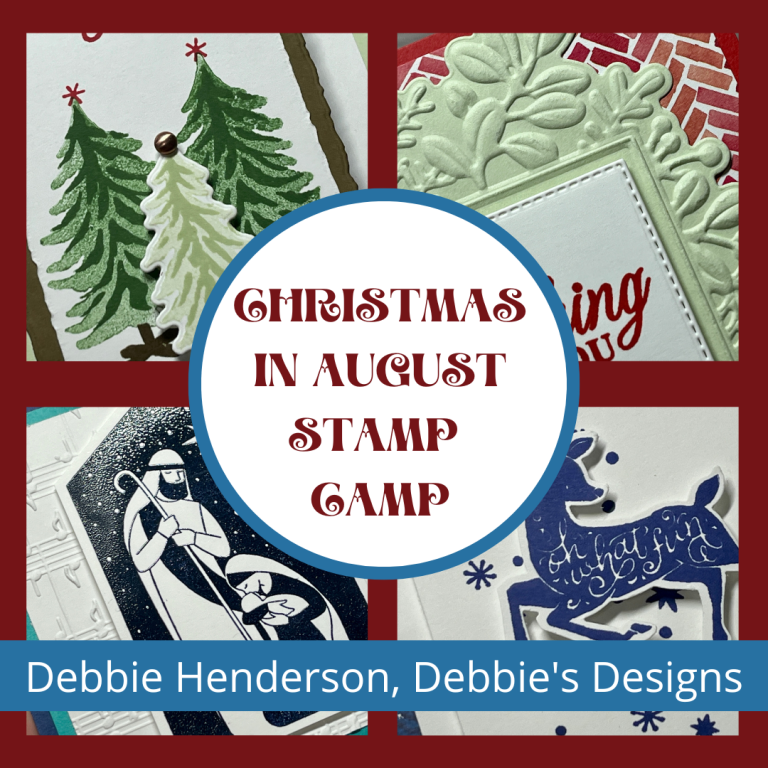 August Stamp Camp Card 1 - Debbie Henderson, Stampin' Up! Demonstrator