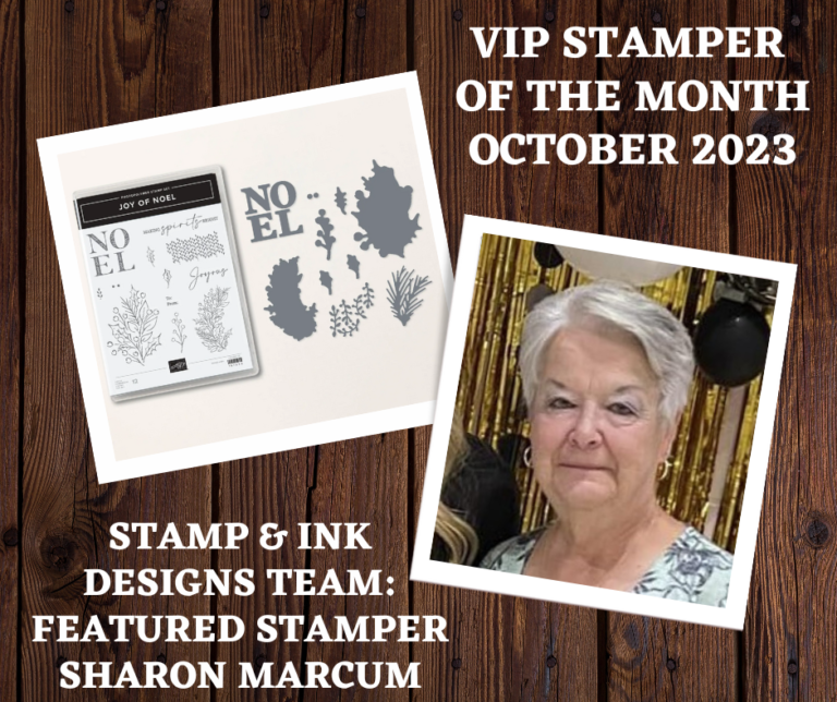 Stamp & Ink Designs Team VIP Stamper Of The Month for October 2023 Week ...